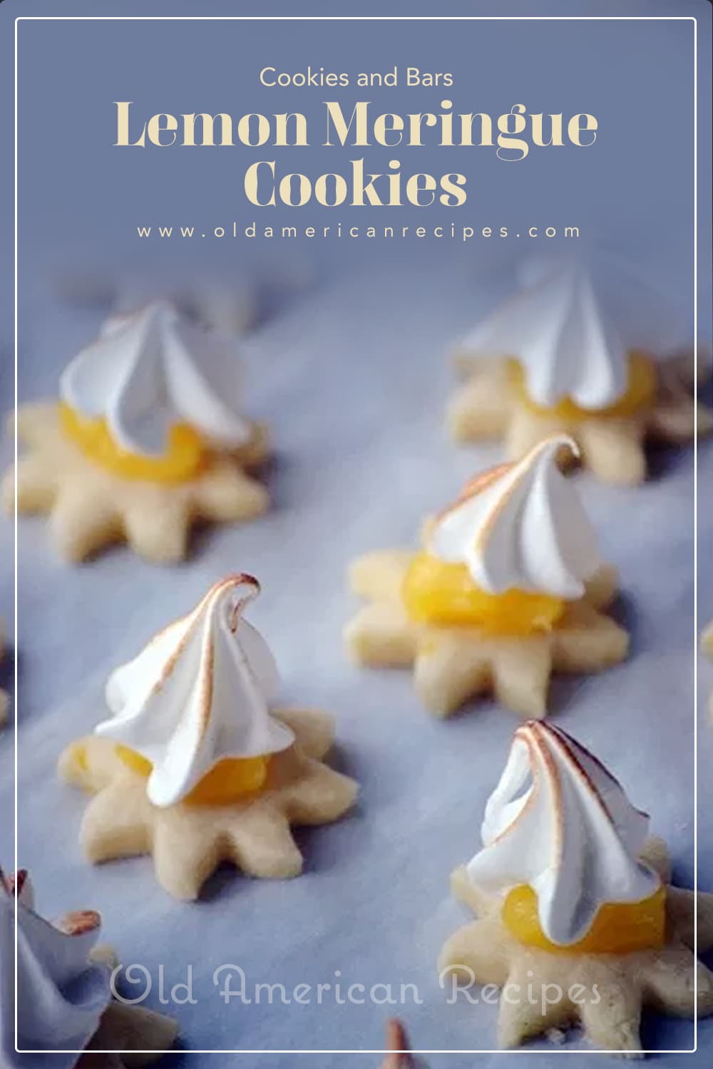 Small Cookies. Big Dreams. Lemon Meringue Cookies - Old American Recipes