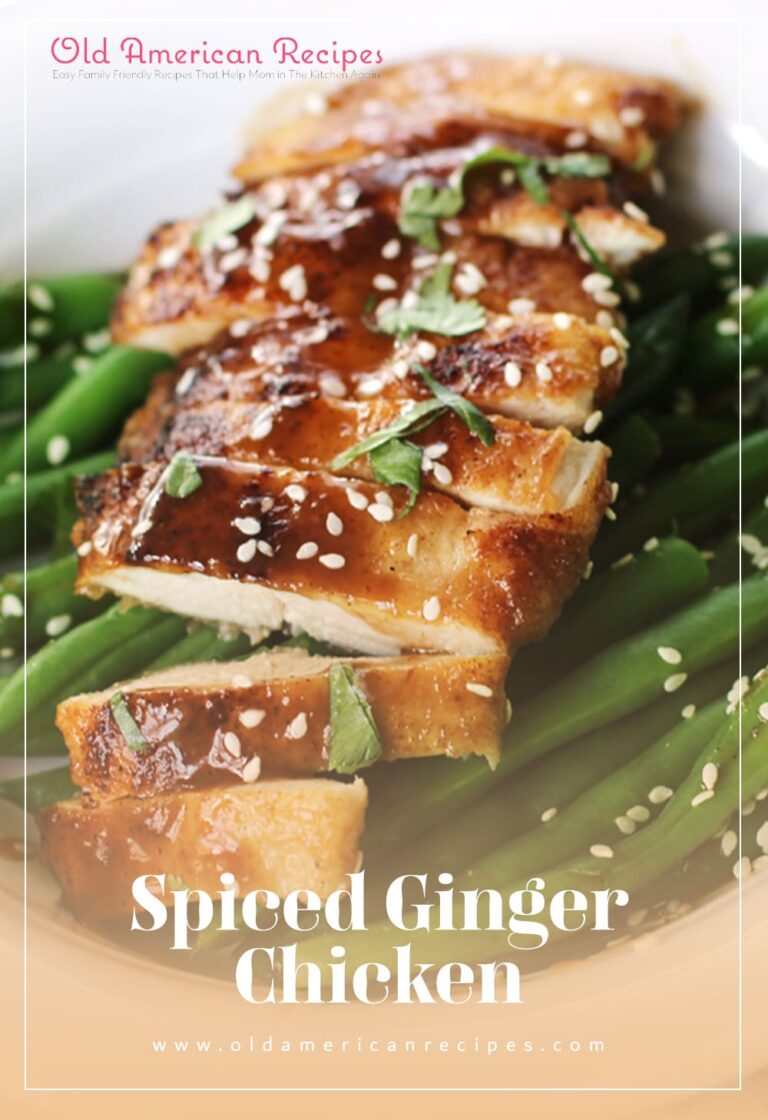 Spiced Ginger Chicken - Old American Recipes
