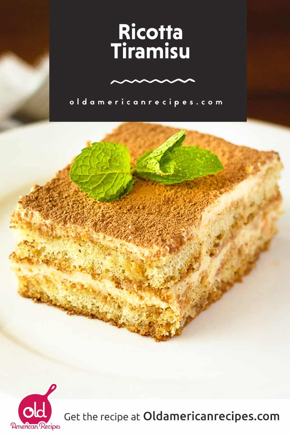 Ricotta Tiramisu - Old American Recipes